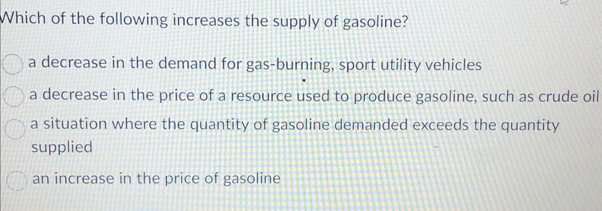 Solved Which of the following increases the supply of | Chegg.com
