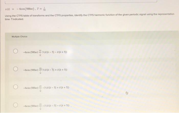 Solved 6cos 100x 0005 T Using The Ctfs Table 