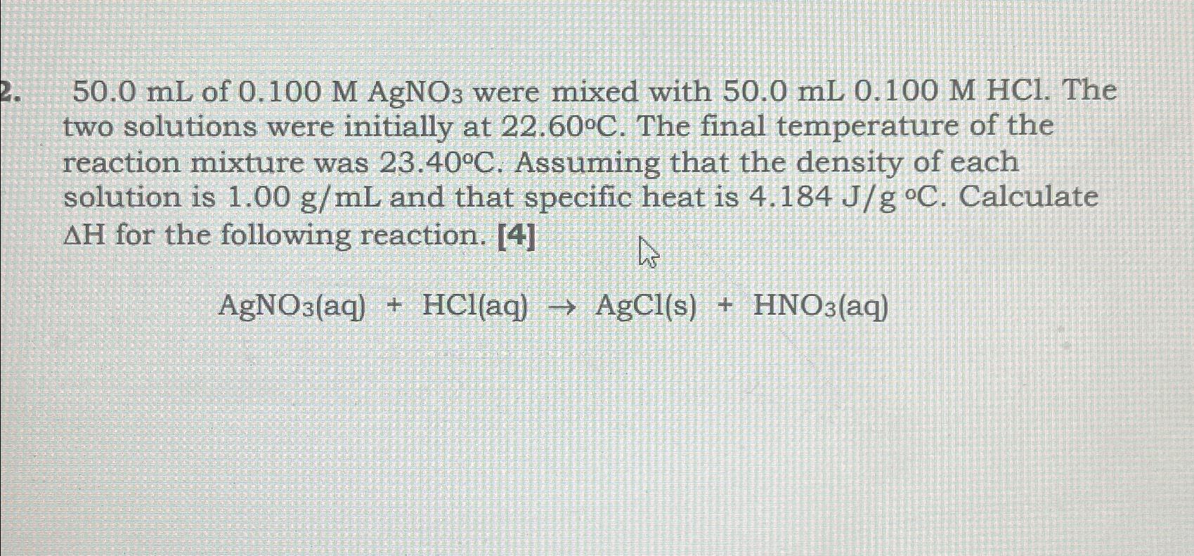 Solved 50.0mL ﻿of 0.100MAgNO3 ﻿were mixed with | Chegg.com