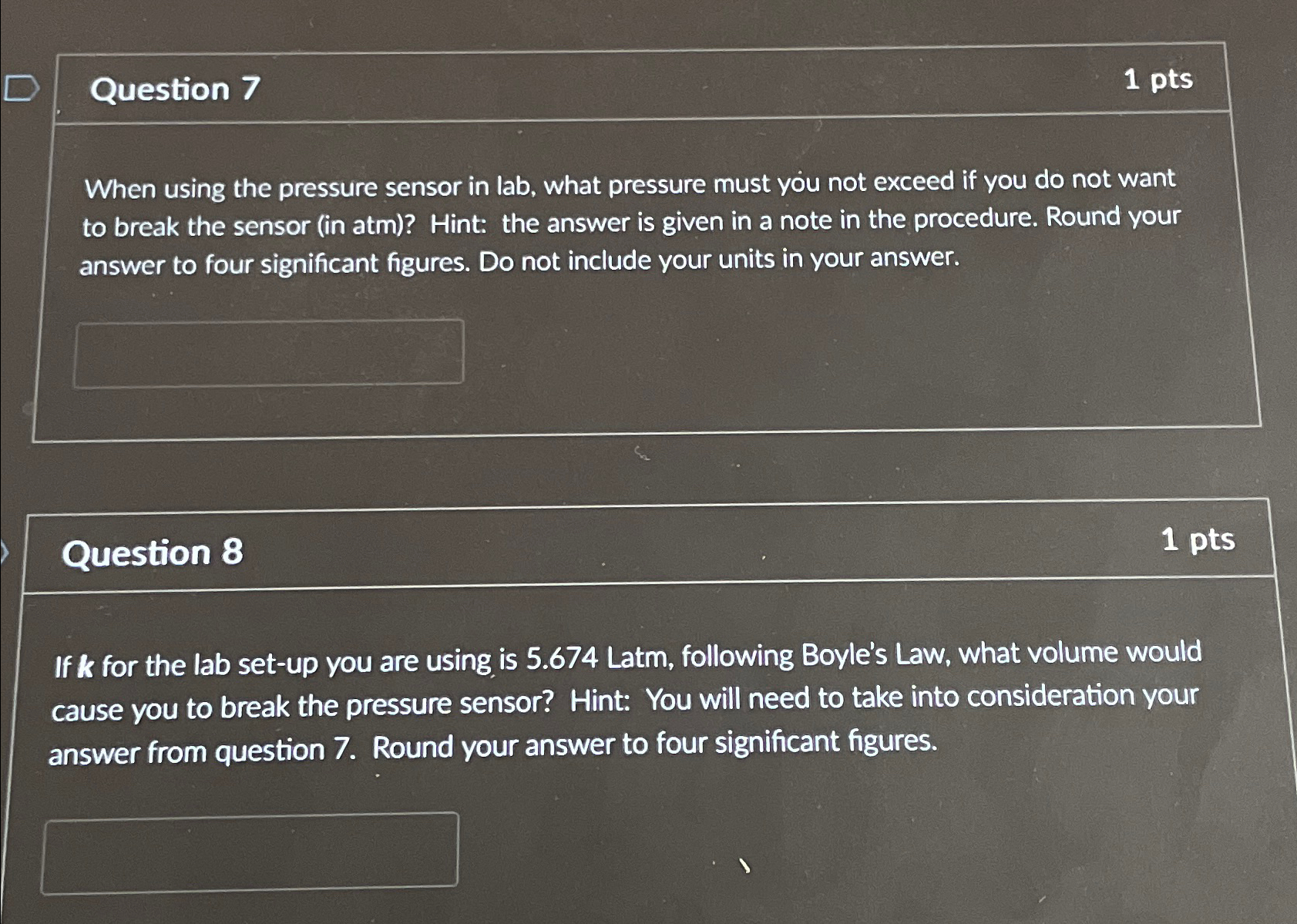 Solved Question 71 ﻿ptsWhen using the pressure sensor in | Chegg.com
