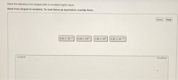 Solved Rank the following from largest (left) to smallest | Chegg.com