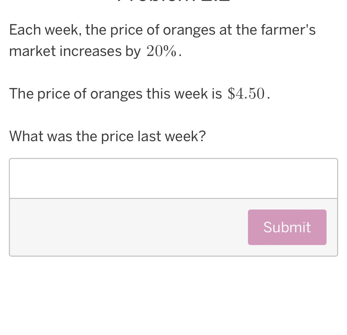 Solved Each week, the price of oranges at the farmer's | Chegg.com