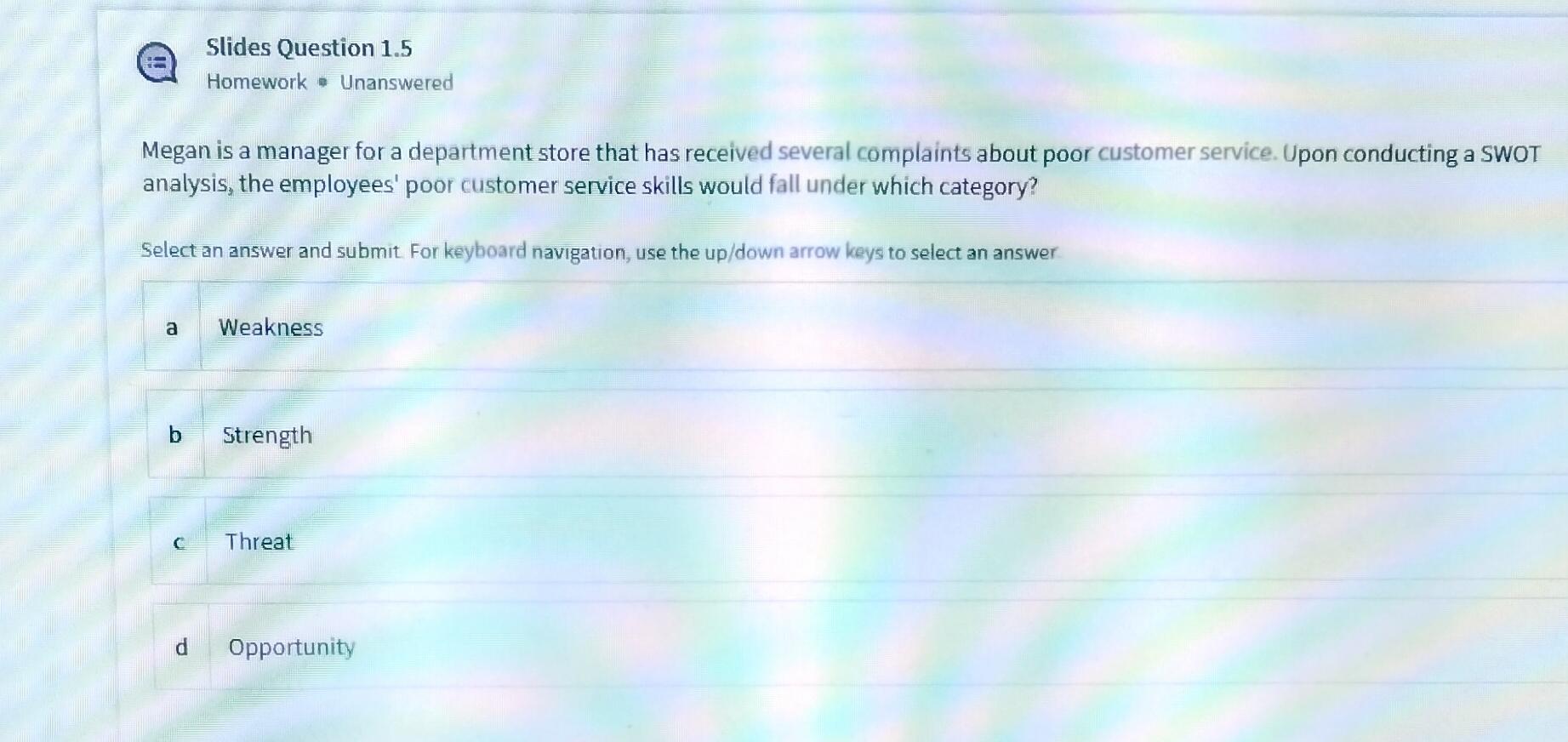Solved Slides Question 1.5Homework * ﻿UnansweredMegan is a | Chegg.com