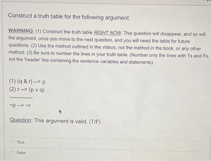 Construct a truth table for the following argument. | Chegg.com