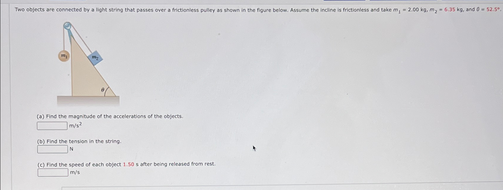 Solved Two objects are connected by a light string that | Chegg.com