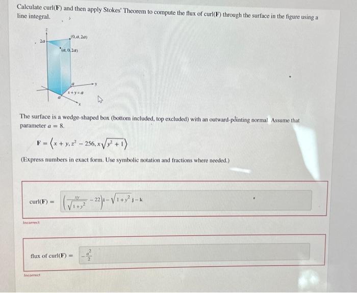 Solved Calculate Curl F And Then Apply Stokes Theorem To