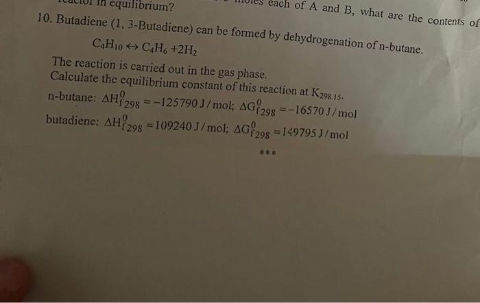 Solved 10. Butadiene (1,3-Butadiene) can be formed by | Chegg.com