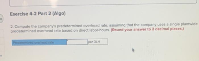 Solved Required Information Exercise 4-2 (Algo) Compute | Chegg.com