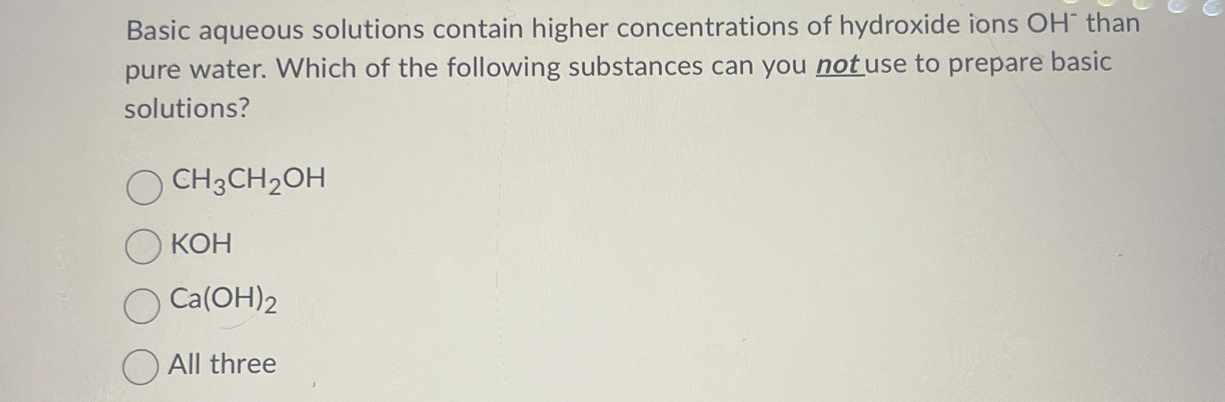 Solved Basic aqueous solutions contain higher concentrations | Chegg.com