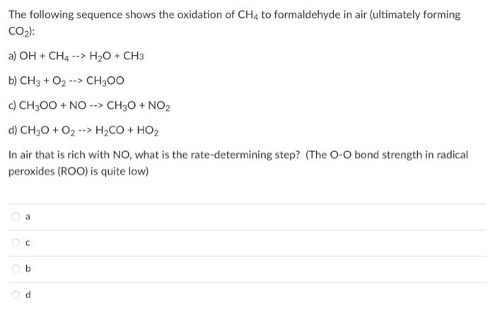 Solved The following sequence shows the oxidation of CH4 to | Chegg.com