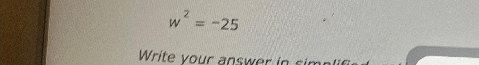 Solved w2=-25 | Chegg.com