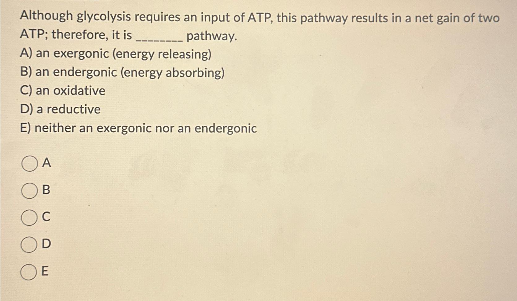 Solved Although glycolysis requires an input of ATP, this | Chegg.com