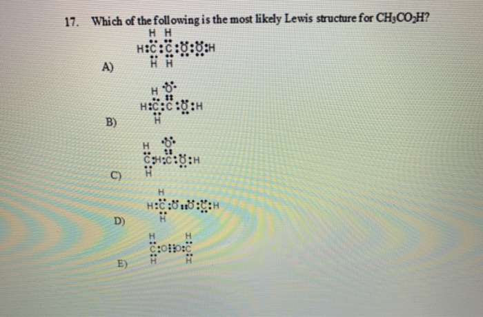 Solved which of the following is the most likely Lewis | Chegg.com