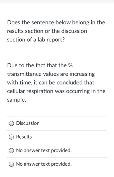 Solved Does the sentence below belong in the results section | Chegg.com