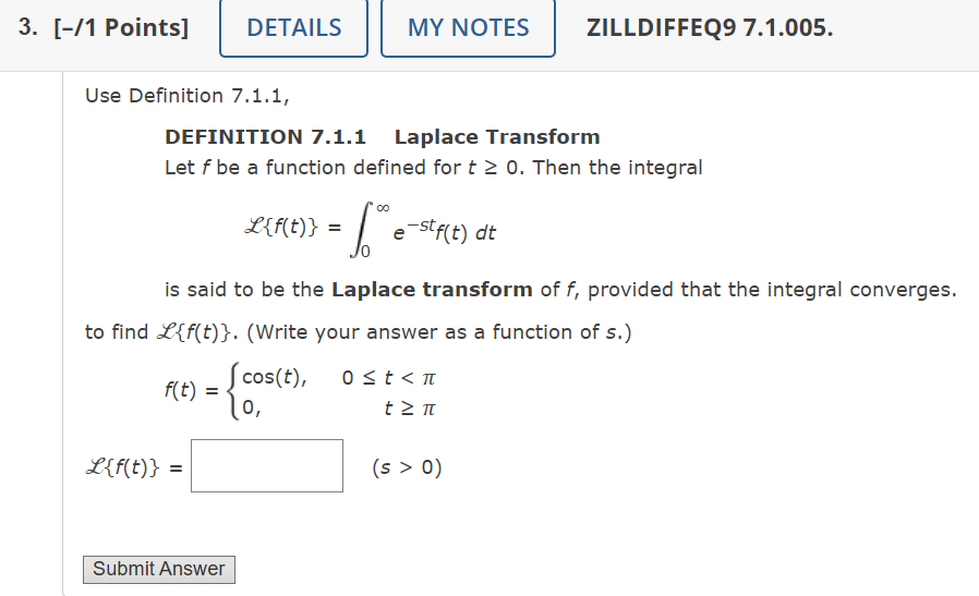 Solved Use Definition 7.1.1,DEFINITION 7.1.1 ﻿ Laplace | Chegg.com