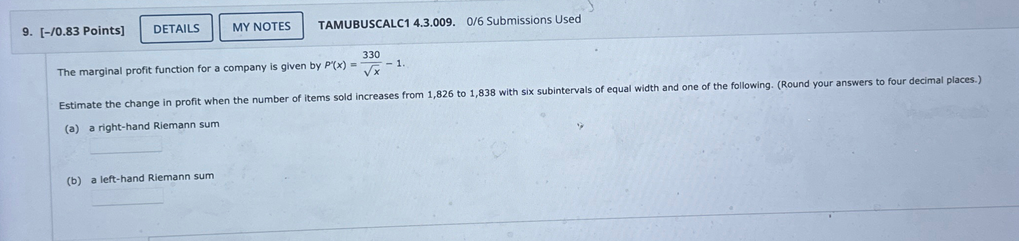 Solved Points]TAMUBUSCALC1 4.3.009. 0/6 ﻿Submissions UsedThe | Chegg.com
