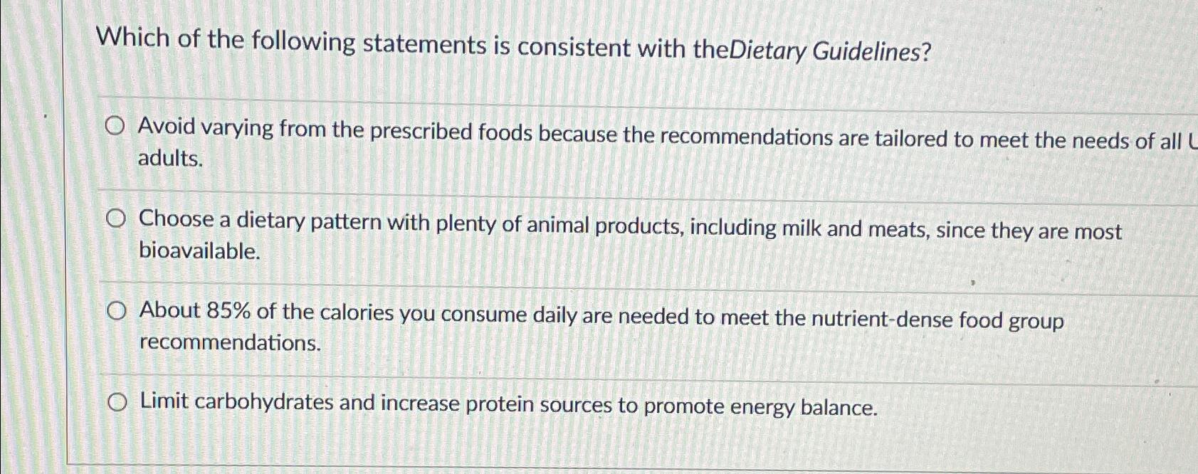 Solved Which of the following statements is consistent with | Chegg.com