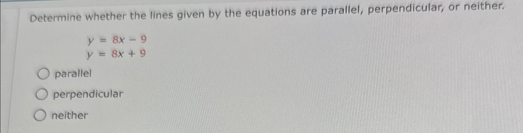 Solved Determine whether the lines given by the equations | Chegg.com