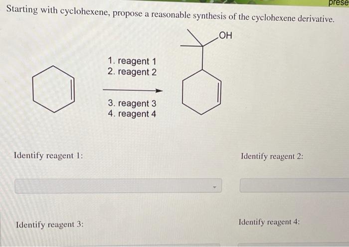 Solved prese Starting with cyclohexene, propose a reasonable | Chegg.com Solved prese Starting with cyclohexene, propose a reasonable | Chegg.com