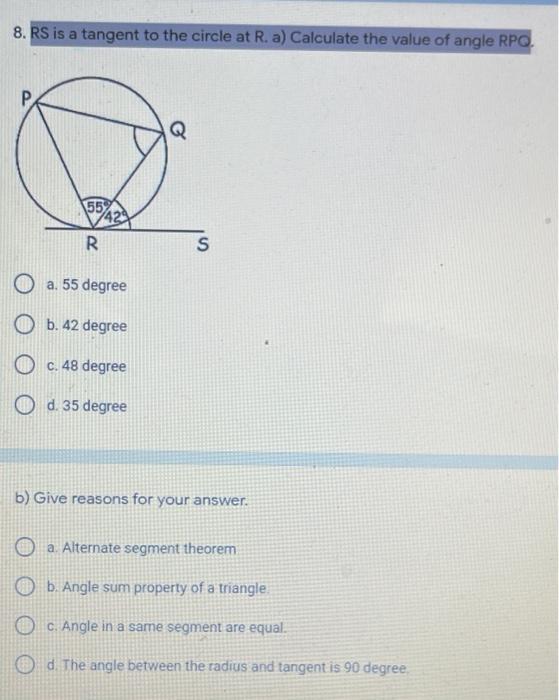 Solved 8. RS is a tangent to the circle at R. a) Calculate | Chegg.com