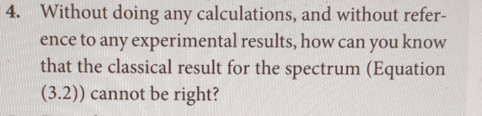 Solved Without doing any calculations, and without reference | Chegg.com