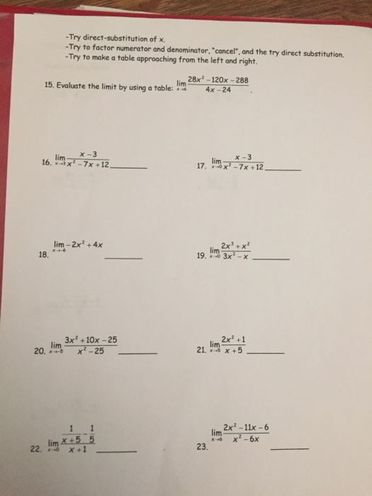 Solved - Try direct-substitution of x. - Try to factor | Chegg.com