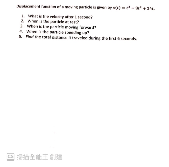 Solved Displacement function of a moving particle is given | Chegg.com