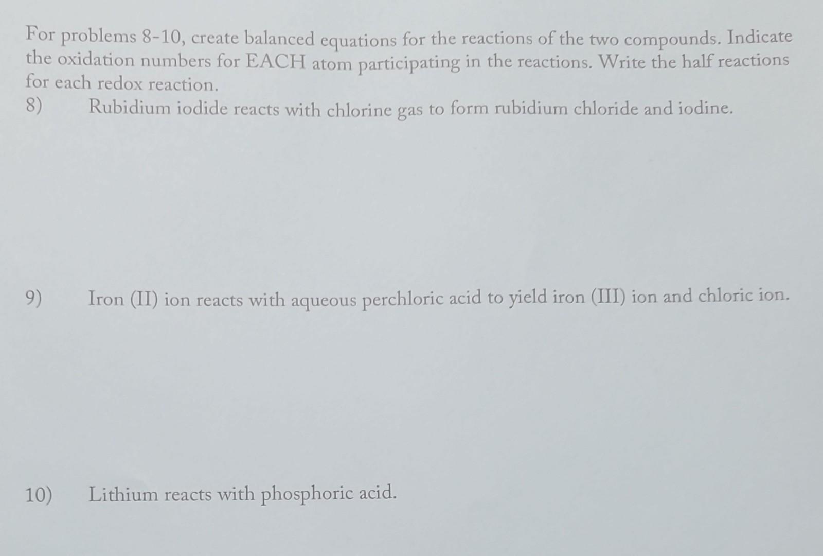 Solved For problems 8-10, create balanced equations for the | Chegg.com