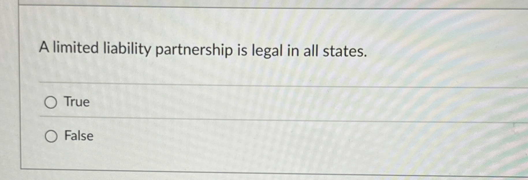 Solved A limited liability partnership is legal in all | Chegg.com