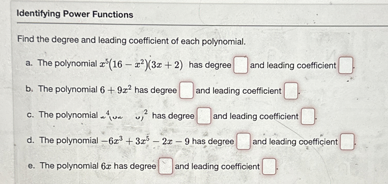 Identifying Power FunctionsFind the degree and | Chegg.com