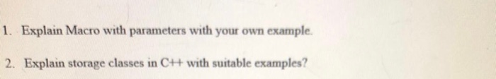 Solved 1. Explain Macro with parameters with your own | Chegg.com