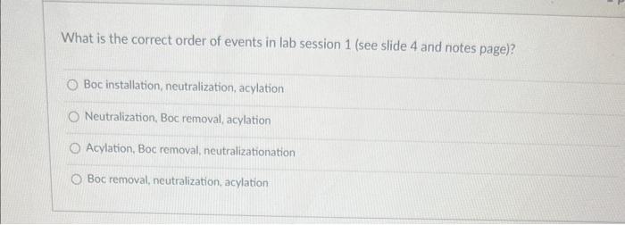 What is the correct order of events in lab session 1 | Chegg.com