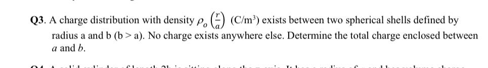 Solved Q3. A charge distribution with density \\\\rho | Chegg.com