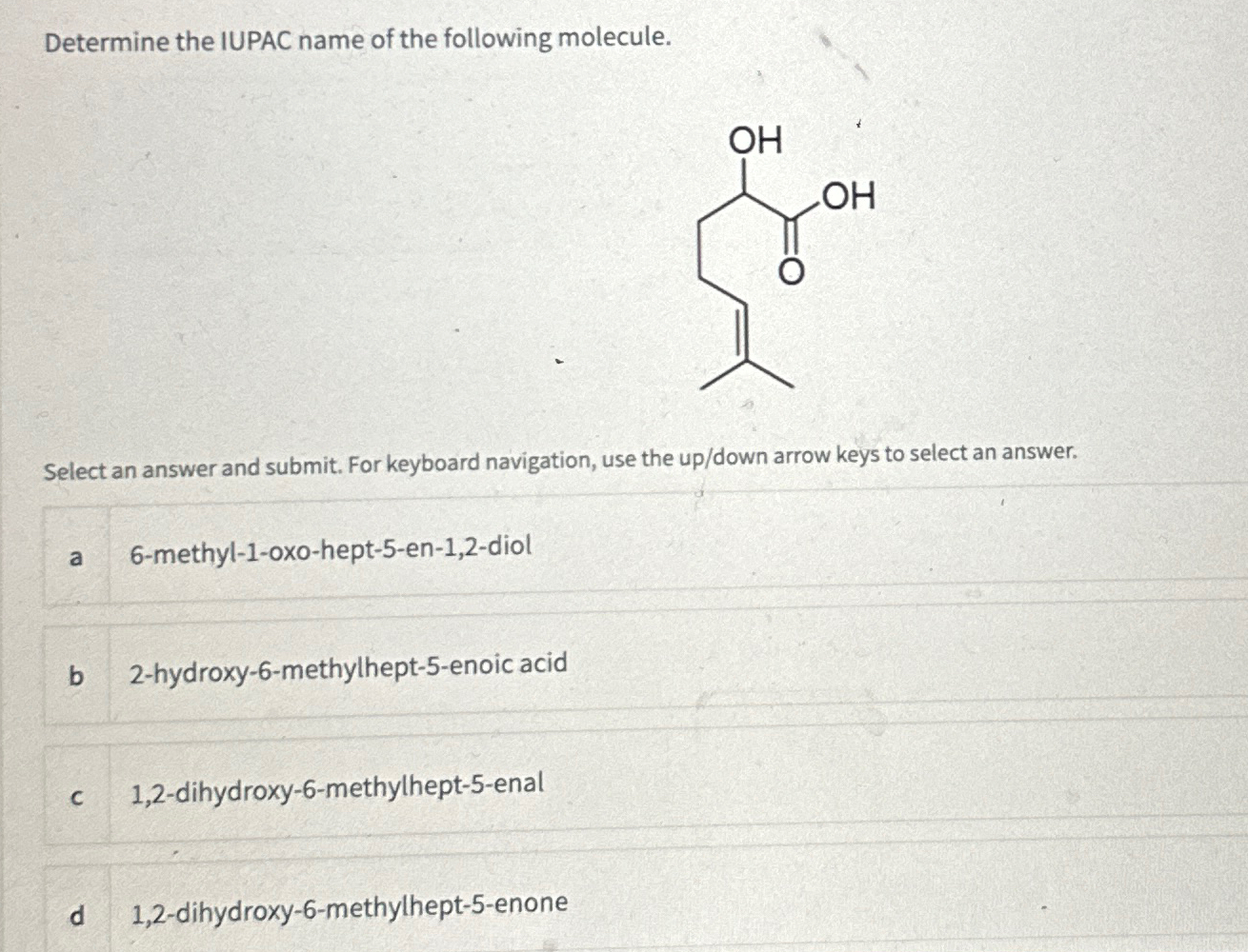 Solved Determine the IUPAC name of the following | Chegg.com