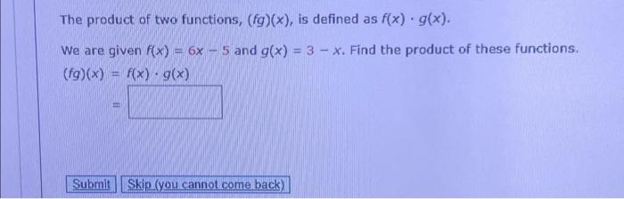 Solved The product of two functions, (fg)(x), is defined as | Chegg.com
