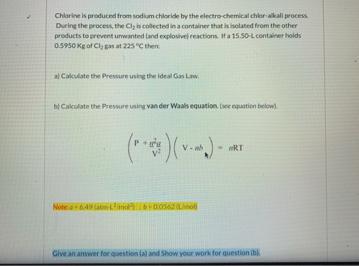 Solved Chlorine is produced from sodium chloride by the | Chegg.com