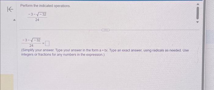 Solved Perform the indicated operations: 24−3−−32 24−3−−32= | Chegg.com
