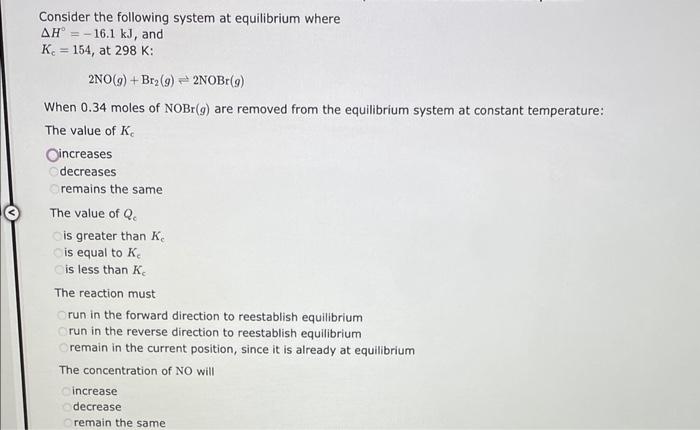 Solved Consider the following system at equilibrium where | Chegg.com