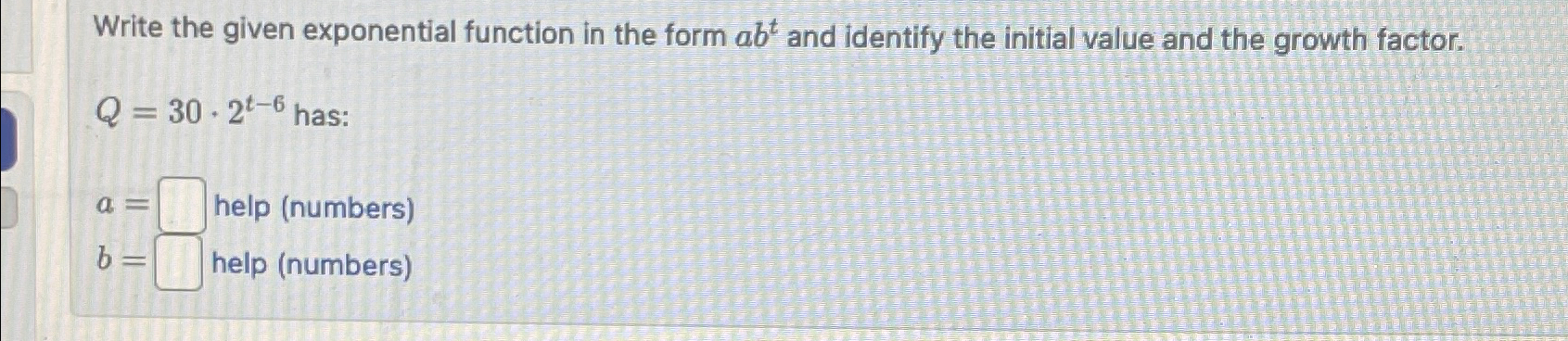 Solved Write the given exponential function in the form abt | Chegg.com