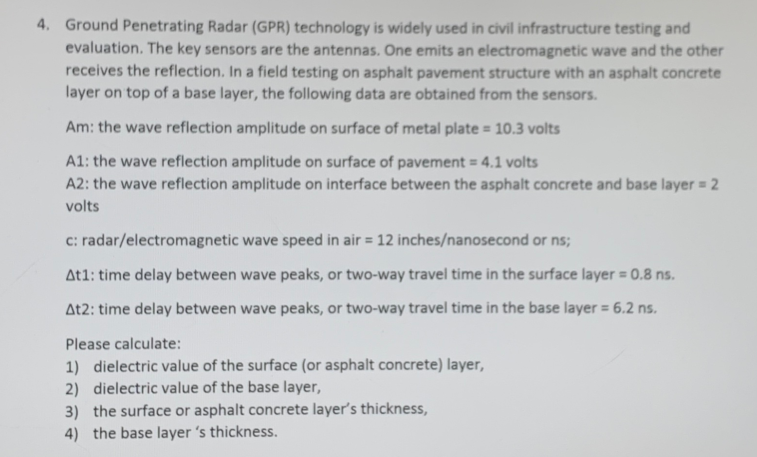 Solved Ground Penetrating Radar (GPR) ﻿technology is widely | Chegg.com