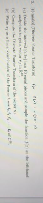 Solved [18 ﻿marks] (Discrete Fourier Transform)For | Chegg.com