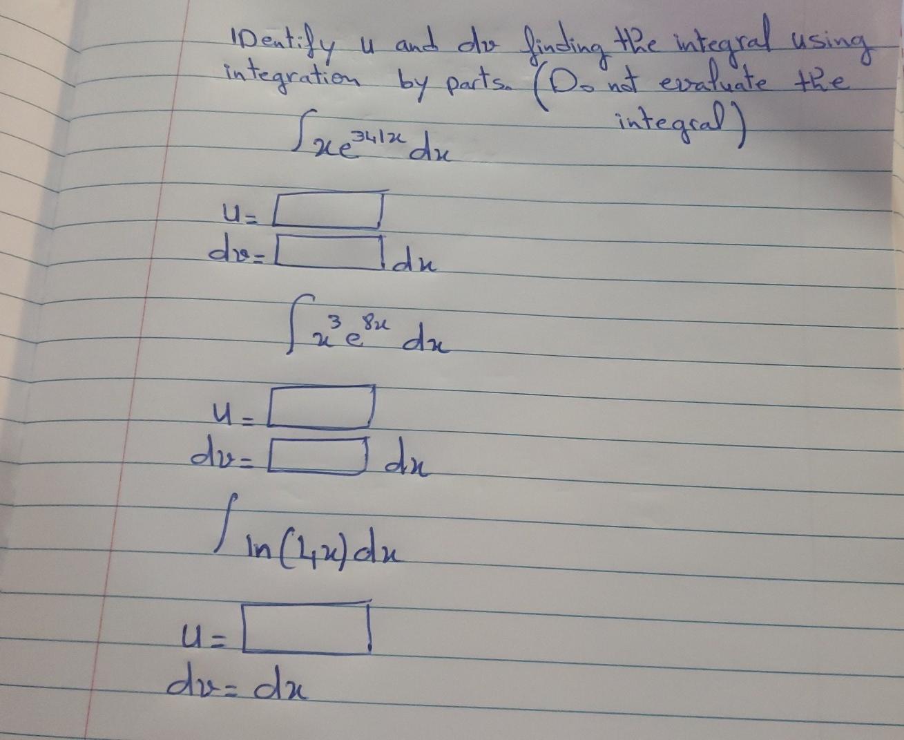 Solved IDentify u and do finding the integral using | Chegg.com