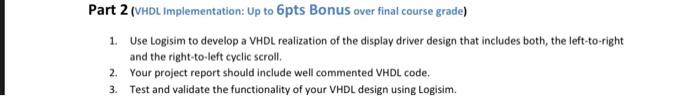 Solved Use Logisim To Develop A Vhdl Realization Of The 