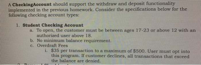 Solved A CheckingAccount should support the withdraw and | Chegg.com