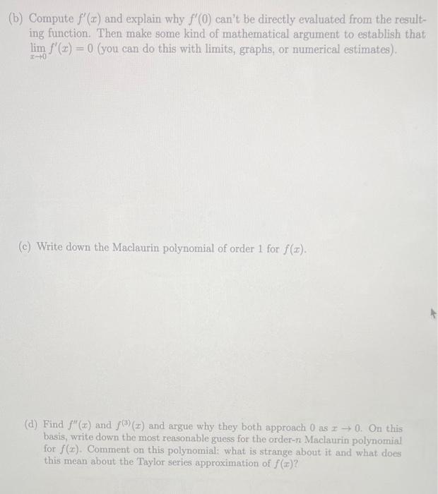 1. The function f(x)=e−1/x2 is an interesting | Chegg.com