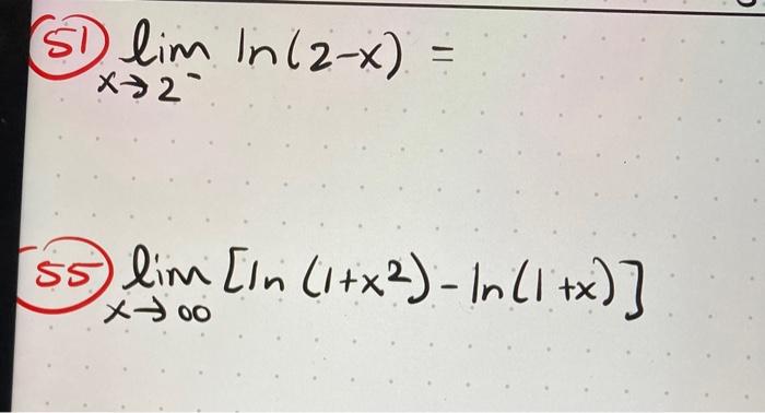 Solved Please help me find the limit of these two problems. | Chegg.com