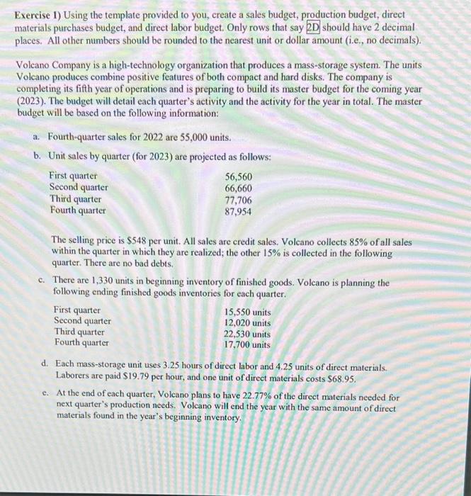 Solved Exercise 1) Using the template provided to you, | Chegg.com