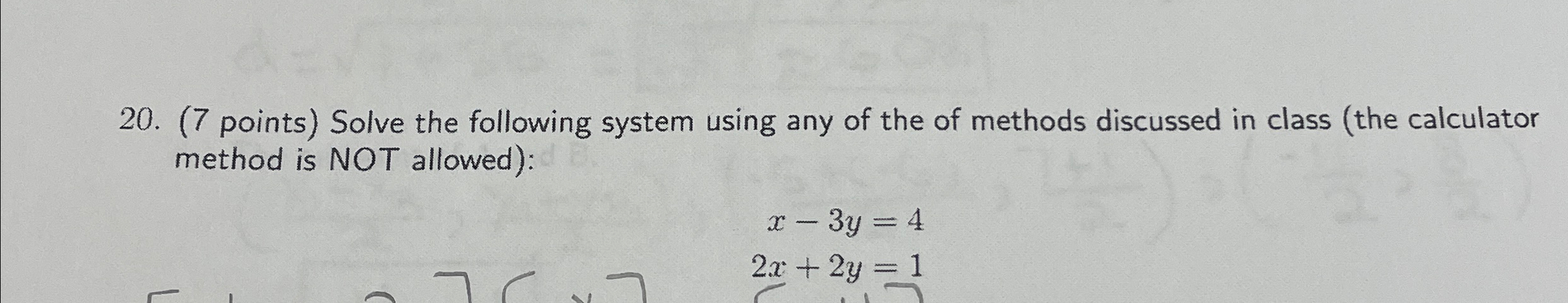 Solved (7 ﻿points) ﻿Solve the following system using any of | Chegg.com
