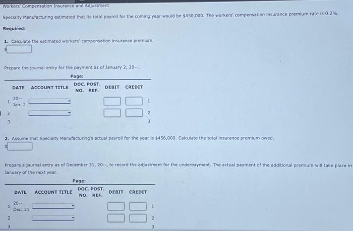 Solved Workers' Compensation Insurance and Adjustment | Chegg.com