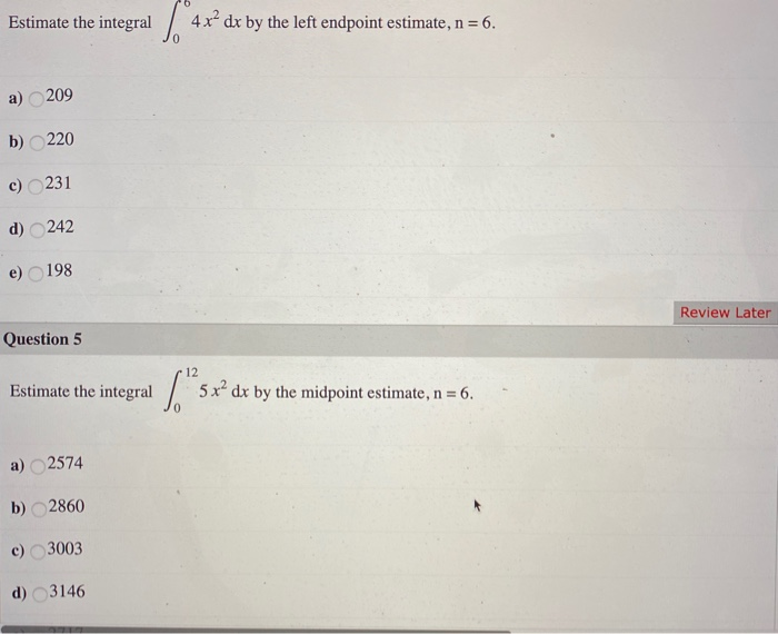 Solved Estimate the integral 4x dx by the left endpoint | Chegg.com